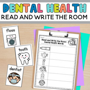 Dental Health Month Activities for Preschool: Fun Write the Room Ideas ...